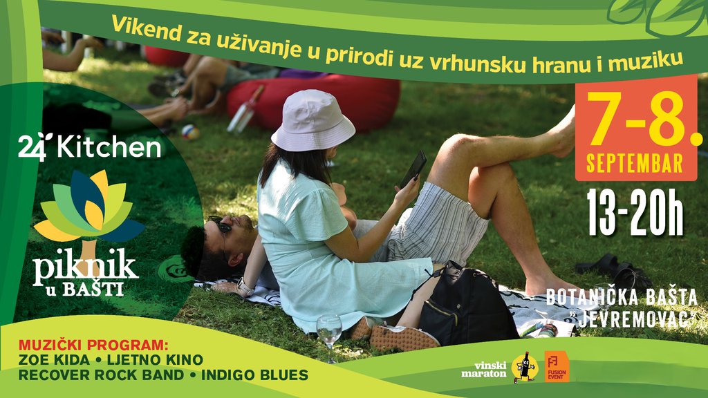 24 Kitchen Piknik u Bašti Botanička bašta JEVREMOVAC 7 – 8. septembar ...